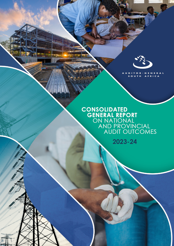 Consolidated general report on national and provincial audit outcomes for 2023-24 :: AGSA